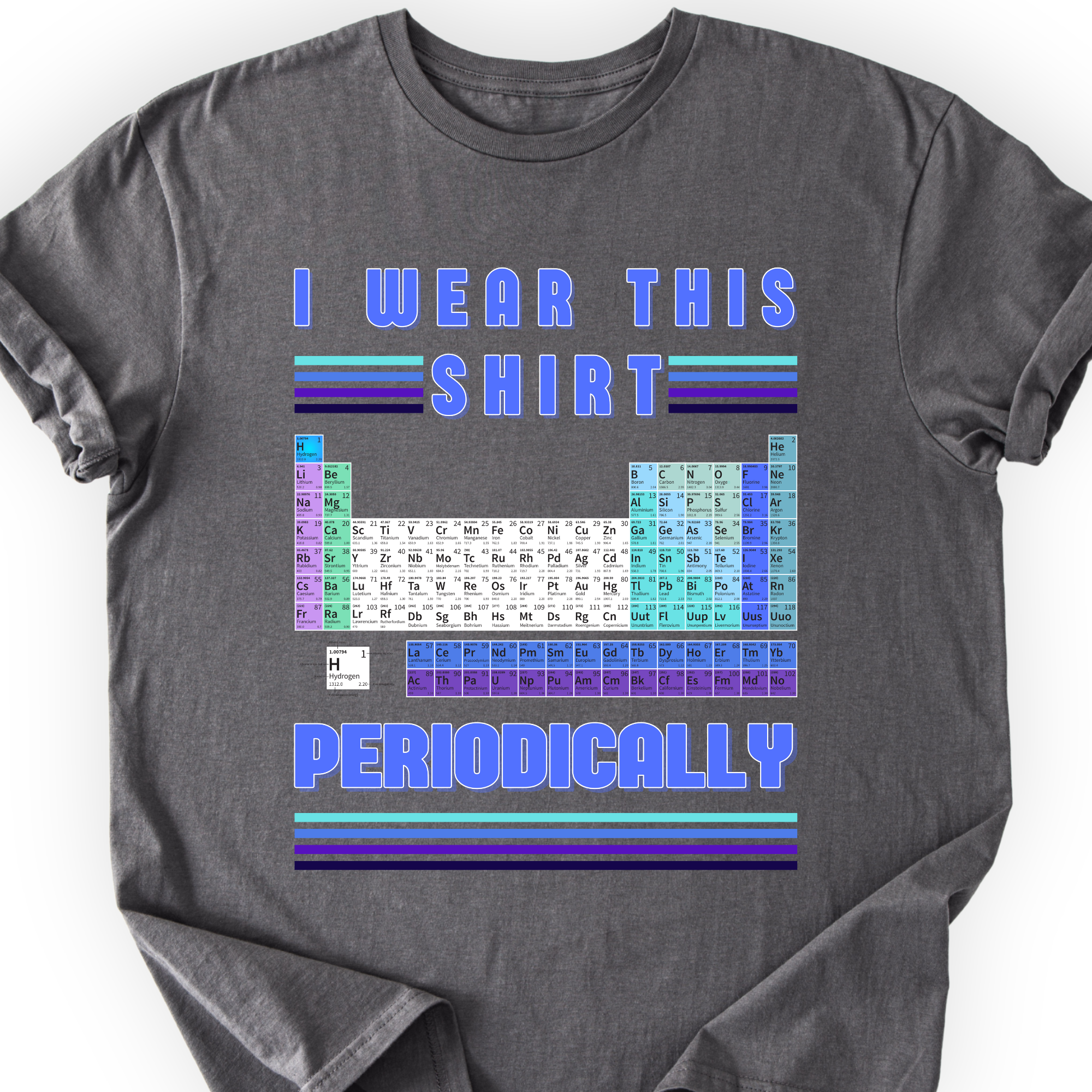 I Wear This Shirt Periodically T-shirt | Chemistry Pun | Science Gift ...