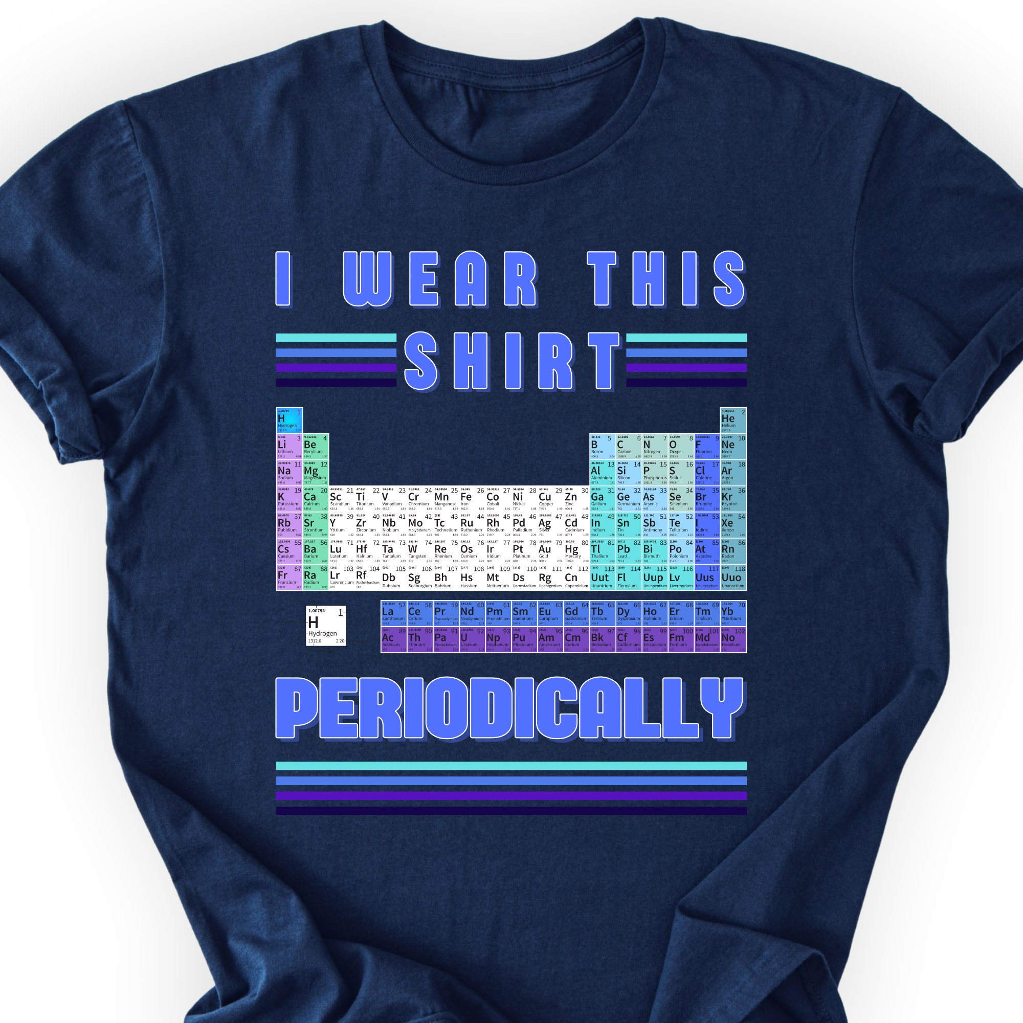 I Wear This Shirt Periodically T-shirt | Chemistry Pun | Science Gift ...